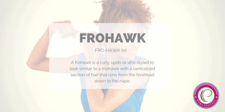 Frohawk Hairstyle: Popular Curly Mohawk Derivative for Natural Hair