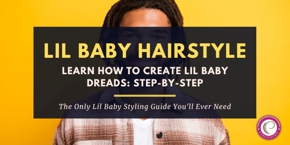 Lil Baby Hairstyle: How to Get Lil Baby Dreads Step-By-Step