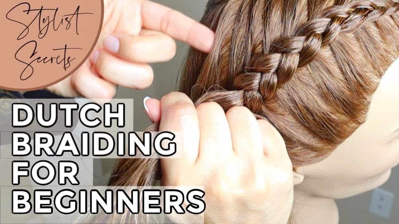 How To Dutch Braid